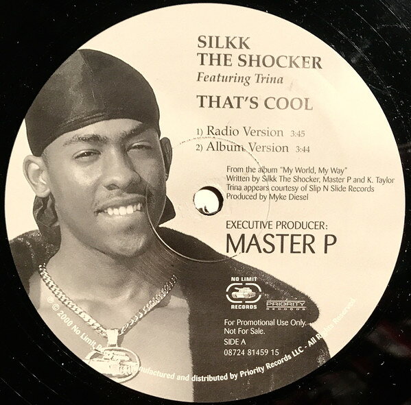 ・アーティスト Silkk The Shocker, Trina ・タイトル That's Cool ・レーベル・型番 No Limit Records, Priority Records 087248145915 ・フォーマット 12イン...