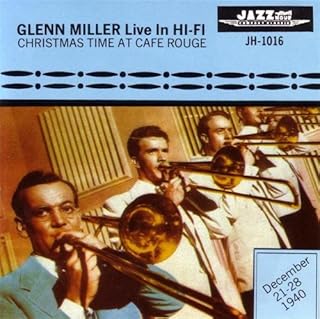 ・アーティスト Glenn Miller ・タイトル Live In Xmas Time At Cafe Rouge ・レーベル・型番 Jazz Hour Compact Classics JH1016 ・フォーマット CD ・コンディショ...