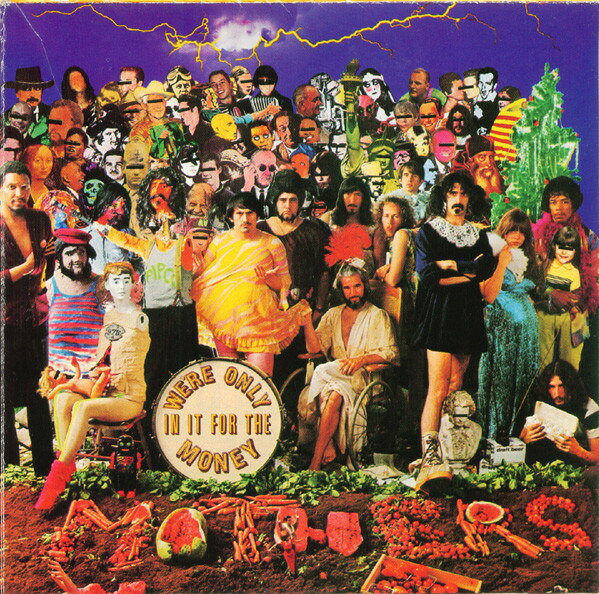 ・アーティスト Frank Zappa; The Mothers of Invention ・タイトル We're Only in It for Money ・レーベル・型番 Rykodisc RCD10503 ・フォーマット CD ・コン...