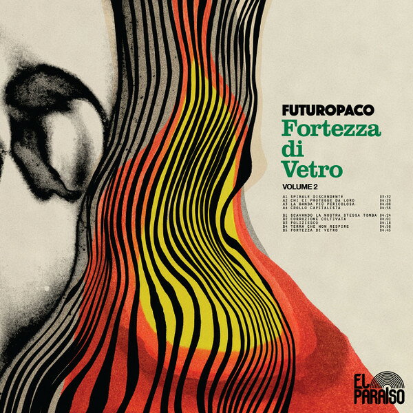 ・アーティスト Futuropaco ・タイトル Fortezza Di Vetro 2 ・レーベル・型番 EL PARAISO RECORDS ELPR791 ・フォーマット LPレコード ・コンディション(盤) 新品 (M) ・コンディ...