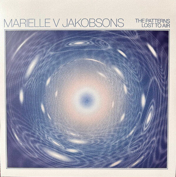 ・アーティスト Marielle Jakobsons ・タイトル Patterns Lost To Air ・レーベル・型番 THRILL JOCKEY THRILL646 ・フォーマット LPレコード ・コンディション(盤) 新品 (M)...