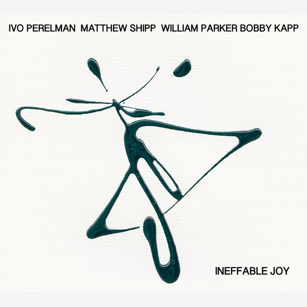 ・アーティスト Ivo Perelman, Matthew Shipp, William Parker, Bobby Kapp ・タイトル Ineffable Joy ・レーベル・型番 ESP Disk ESP5036 ・フォーマット CD...