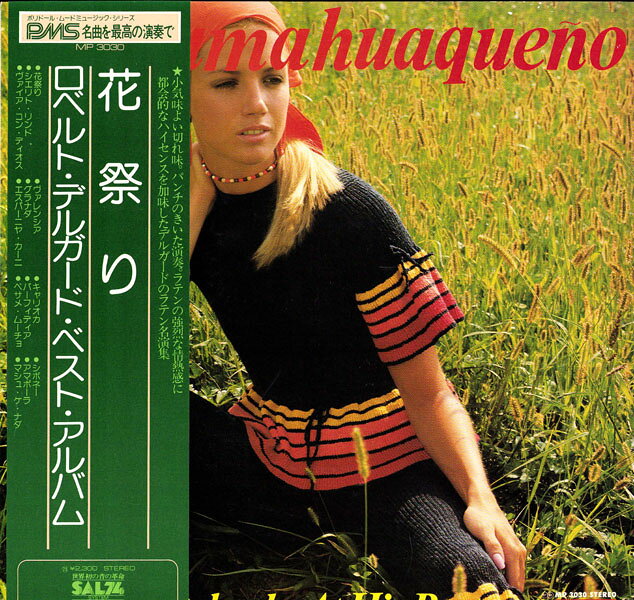 ・アーティスト Roberto Delgado & His Orchestra ・タイトル El HumahuaquenoRoberto Delgado At His Best ・レーベル・型番 POLYDOR MP3030 ・フォーマット...