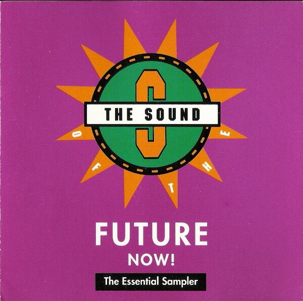 ・アーティスト Various ・タイトル Sound Of The Future ...now! ・レーベル・型番 PolyGram 8462882 ・フォーマット CD ・コンディション(盤) 良い (VG+) ・コンディション(ジャケ...