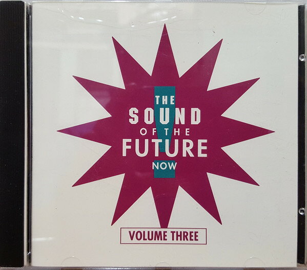 ・アーティスト Various ・タイトル Sound Of The Future...now! - Volume Three ・レーベル・型番 PolyGram CLUBCD3 ・フォーマット CD ・コンディション(盤) 良い (VG+...