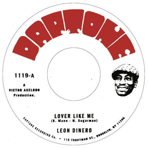 ・アーティスト Leon Dinero / The Inversions (3) ・タイトル Lover Like Me / Conscience Is Heavy ・レーベル・型番 DAPTONE 1119 ・フォーマット 7インチレコー...