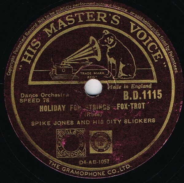 ・アーティスト Spike Jones & His City Slickers ・タイトル Holiday For Strings / Drip, Drip, Drip ・レーベル・型番 HIS MASTERS VOICE BD1115 ・...
