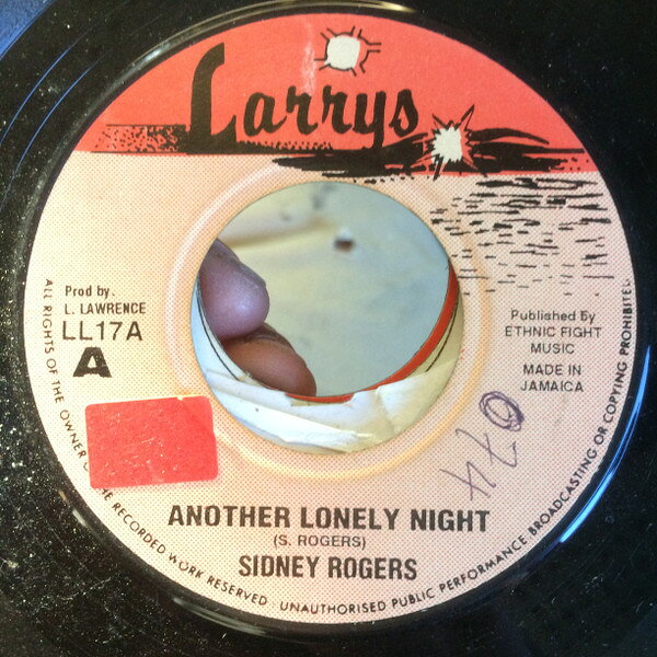 ・アーティスト Sidney Rogers / Sharon (79) ・タイトル Another Lonely Night / Dancehall Baby Baby ・レーベル・型番 Larrys LL17 ・フォーマット 7インチレコ...