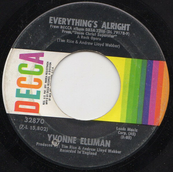 ・アーティスト Yvonne Elliman / Various ・タイトル Everything's Alright / Heaven On Their Minds ・レーベル・型番 Decca 32870 ・フォーマット 7インチレコー...
