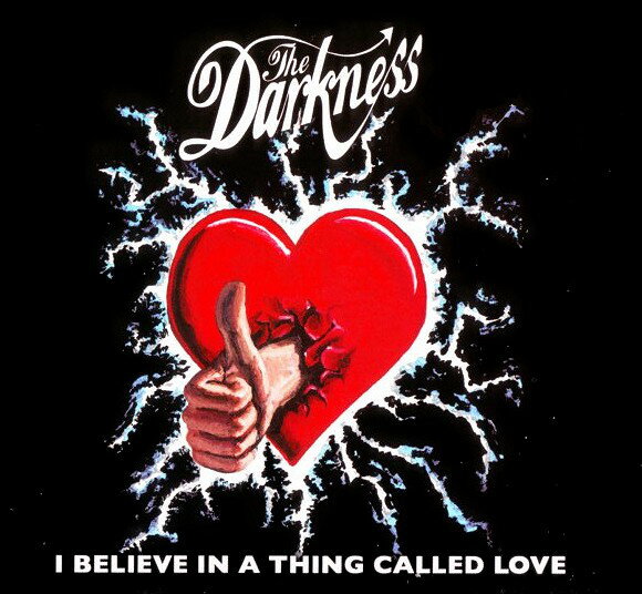 ・アーティスト Darkness ・タイトル I Believe In A Thing Called Love ・レーベル・型番 Must... Destroy!!, Warner Music Australia, Atlantic, Ea...