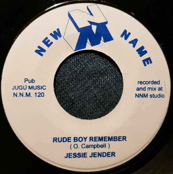 ・アーティスト Jesse Jender / Steve Machete ・タイトル Rude Boy Remember / My Sound Is The Real Thing ・レーベル・型番 New Name Muzik NONE ・...