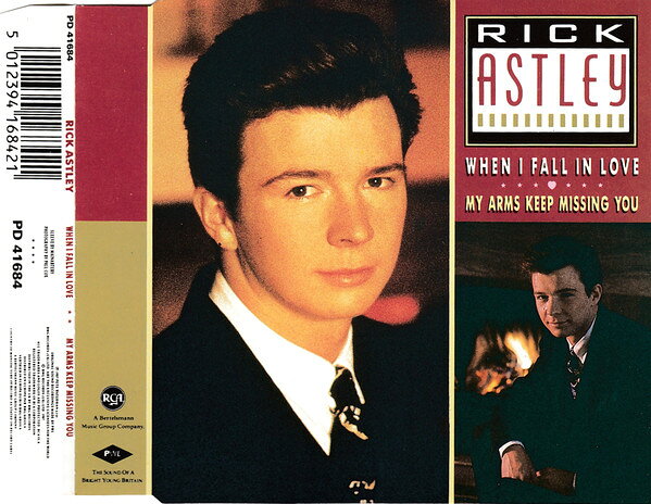・アーティスト Rick Astley ・タイトル When I Fall In Love / My Arms Keep Missing You ・レーベル・型番 RCA, PWL Records PD41684 ・フォーマット CD ・コ...