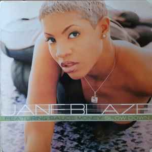 ・アーティスト Jane Blaze, Sauce Money ・タイトル Slow Down ・レーベル・型番 Jive, New Line Cinema, Jive, New Line Cinema JDAB425881 ・フォーマット...