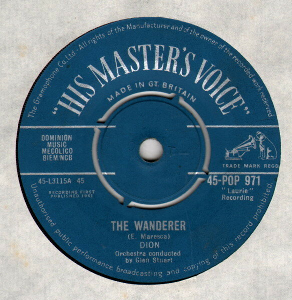 ・アーティスト Dion ・タイトル The Wanderer ・レーベル・型番 His Master's Voice 45POP971 ・フォーマット 7インチレコード ・コンディション(盤) 良い (VG+) ・コンディション(ジャケッ...