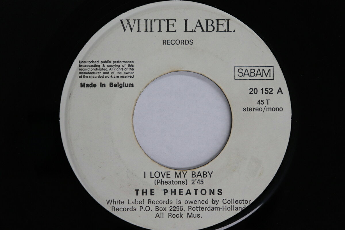・アーティスト Pheatons / Narvel Felts ・タイトル I Love My Baby / Cindy Lou ・レーベル・型番 WHITE LABEL RECORDS 5995364 ・フォーマット 7インチレコード ・...
