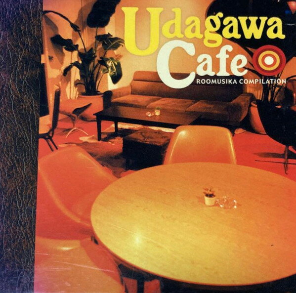 ・アーティスト Various ・タイトル Udagawa Cafe Roomusika Compilation ・レーベル・型番 Living Records Tokyo LRTCD006 ・フォーマット CD ・コンディション(盤) 良...