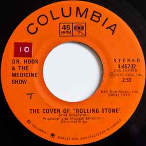 ・アーティスト Dr. Hook & The Medicine Show ・タイトル The Cover Of "Rolling Stone" / Queen Of The Silver Dollar ・レーベル・型番 Columbia 4...