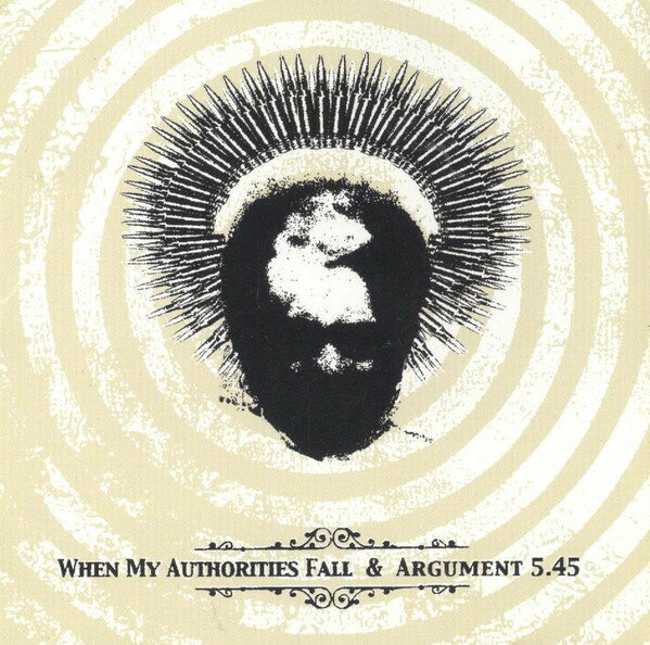・アーティスト When My Authorities Fall & Argument 5.45 ・タイトル When My Authorities Fall & Argument 5.45 ・レーベル・型番 Old Skool Kids,...