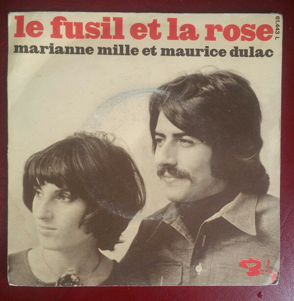・アーティスト Marianne Mille et Maurice Dulac ・タイトル Le Fusil Et La Rose ・レーベル・型番 Barclay 61443L ・フォーマット 7インチレコード ・コンディション(盤) 良...