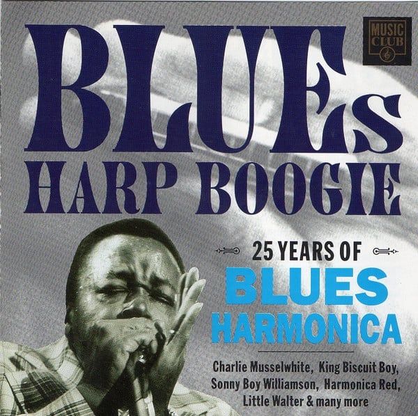 ・アーティスト Various ・タイトル Blues Harp Boogie ・レーベル・型番 Music Club MCCD124 ・フォーマット CD ・コンディション(盤) 良い (VG+) ・コンディション(ジャケット) ・コンデ...