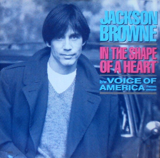 ・アーティスト Jackson Browne ・タイトル In The Shape Of A Heart (Remix)(Edited Remix) / Voice Of America ・レーベル・型番 ASYLUM EKR42T ・フォ...