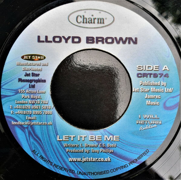 ・アーティスト Lloyd Brown ・タイトル Let It Be Me ・レーベル・型番 Charm CRT974 ・フォーマット 7インチレコード ・コンディション(盤) 非常に良い(EX) ・コンディション(ジャケット) プレイン...
