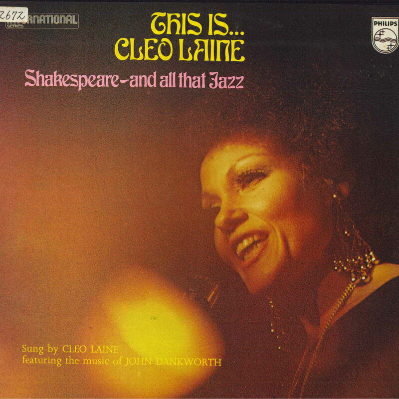 ・アーティスト Cleo Laine ・タイトル This Is... Cleo Laine - Shakespeare, And All That Jazz ・レーベル・型番 PHILIPS 6382014 ・フォーマット LPレコード ...
