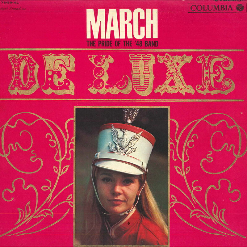 ・アーティスト Pride Of The '48 BAND ・タイトル March De LUXE ・レーベル・型番 COLUMBIA XS58ML ・フォーマット LP ・コンディション(盤) 良い (VG+) ・コンディション(ジャケッ...
