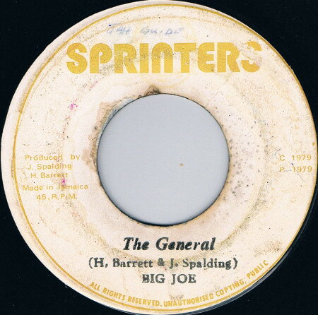 ・アーティスト Big Joe ・タイトル The General ・レーベル・型番 Sprinters NONE ・フォーマット 7インチレコード ・コンディション(盤) 可 (VG) ・コンディション(ジャケット) ・コンディション(帯...