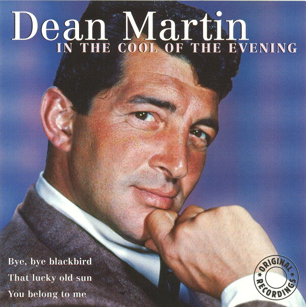 ・アーティスト Dean Martin ・タイトル In The Cool Of The Evening ・レーベル・型番 Disky Communications Europe B.V. GO793922 ・フォーマット CD ・コンディ...