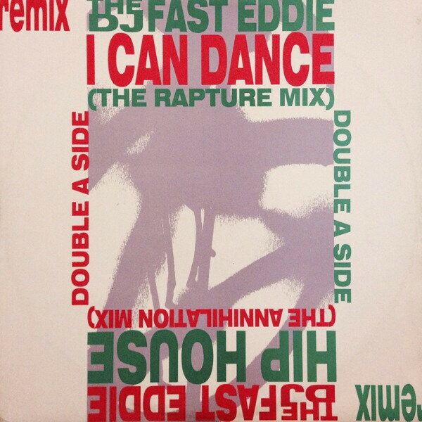 ・アーティスト "Fast" Eddie Smith ・タイトル I Can Dance / Hip House ・レーベル・型番 D.J. International Records DJINX5 ・フォーマット 12インチレコード ・コ...
