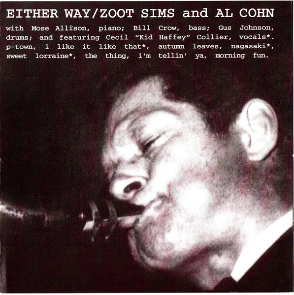 ・アーティスト Sims, Zoot; Cohn, Al ・タイトル Either Way ・レーベル・型番 Evidence ECD220072 ・フォーマット CD ・コンディション(盤) 良い (VG+) ・コンディション(ジャケット...