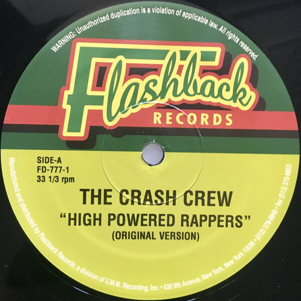 ・アーティスト Crash Crew ・タイトル High Powered Rappers ・レーベル・型番 Flashback Records (5) FD7771 ・フォーマット 12" ・コンディション(盤) 可 (VG) ・コンディ...