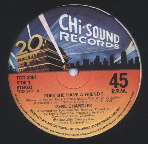 ・アーティスト Gene Chandler ・タイトル Does She Have A Friend? / Let Me Make Love To You ・レーベル・型番 20th Century Fox Records, Chi Sou...