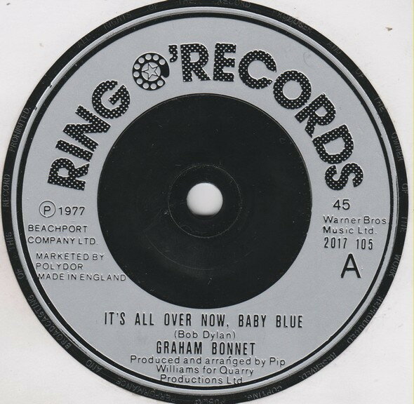 ・アーティスト Graham Bonnet ・タイトル It's All Over Now, Baby Blue ・レーベル・型番 Ring O'Records 2017105 ・フォーマット 7インチレコード ・コンディション(盤) 良い...