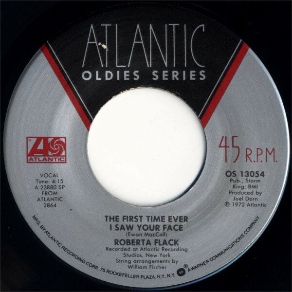 ・アーティスト Roberta Flack ・タイトル The First Time Ever I Saw Your Face / Will You Still Love Me Tomorrow ・レーベル・型番 ATLANTIC OS13...