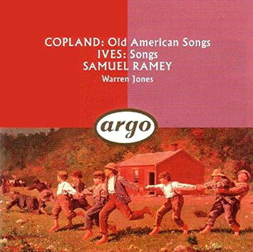・アーティスト Samuel Ramey, Warren Jones - Aaron Copland : Old American Songs, Charles Ives ・タイトル Songs ・レーベル・型番 Argo 4330272 ...