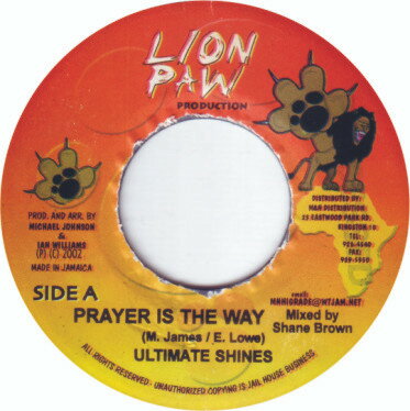 ・アーティスト Ultimate Shines ・タイトル Prayer Is The Way ・レーベル・型番 Lion Paw Production NONE ・フォーマット 7" ・コンディション(盤) 良い (VG+) ・コンディシ...