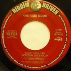・アーティスト Screechie Joe & Agony Polish ・タイトル Woman Is Real 2 Me ・レーベル・型番 Riddim Driven VPS8692 ・フォーマット 7" ・コンディション(盤) 良い (...