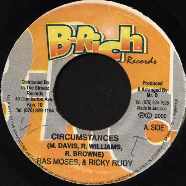 ・アーティスト Ras Moses & Ricky Rudie ・タイトル Circumstances ・レーベル・型番 B-Rich Records NONE ・フォーマット 7" ・コンディション(盤) 良い (VG+) ・コンディショ...