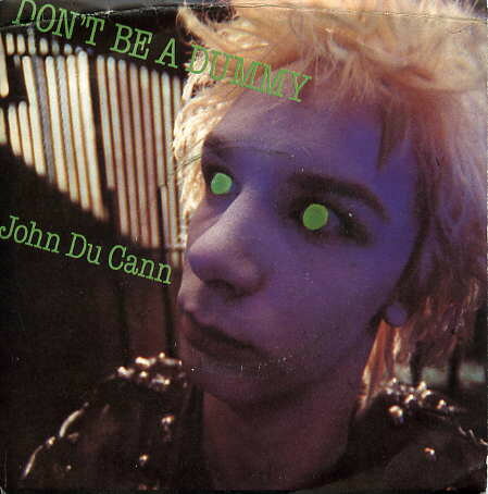 ・アーティスト John Du Cann ・タイトル Don't Be A Dummy ・レーベル・型番 VERTIGO 6059241 ・フォーマット 7インチレコード ・コンディション(盤) 良い (VG+) ・コンディション(ジャケッ...