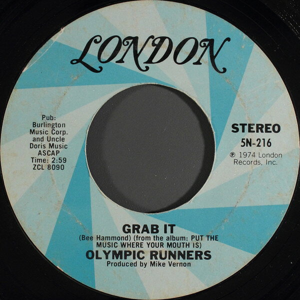 ・アーティスト Olympic Runners ・タイトル Grab It / Let Your Fingers Do The Talking ・レーベル・型番 London Records 5N216 ・フォーマット 7インチレコード ・...