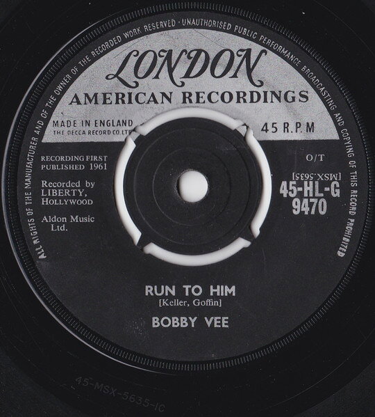 ・アーティスト Bobby Vee ・タイトル Run To Him ・レーベル・型番 London Records, London American Recordings 45HLG9470 ・フォーマット 7インチレコード ・コンディシ...