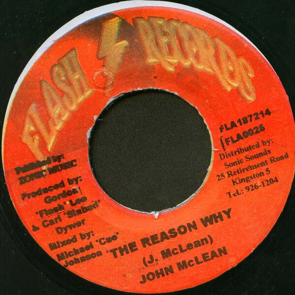 ・アーティスト John McLean ・タイトル The Reason Why ・レーベル・型番 Flash Records FLA0025 ・フォーマット 7インチレコード ・コンディション(盤) 良い (VG+) ・コンディション(ジ...