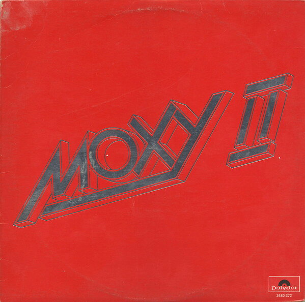 ・アーティスト Moxy ・タイトル Moxy II ・レーベル・型番 POLYDOR 2480372 ・フォーマット LPレコード ・コンディション(盤) 良い (VG+) ・コンディション(ジャケット) 良い (VG+) ・コンディショ...