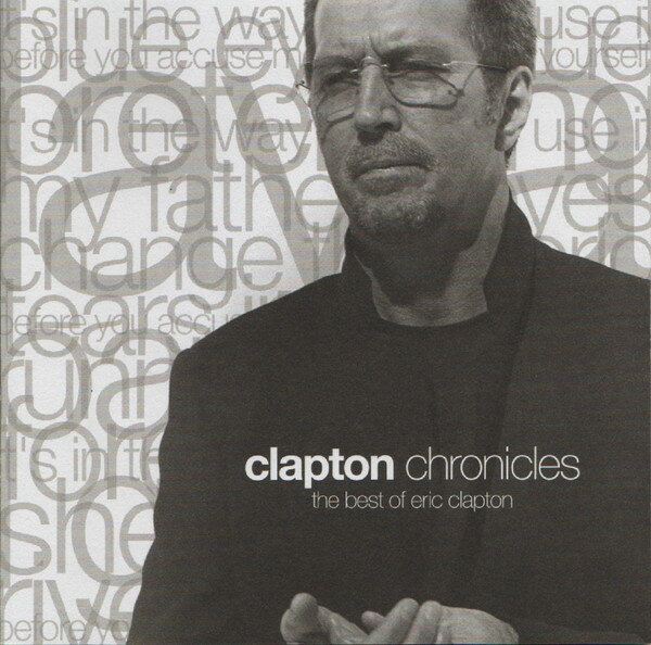 ・アーティスト Eric Clapton ・タイトル Clapton Chronicles - The Best Of Eric Clapton ・レーベル・型番 Reprise Records CDW47553 ・フォーマット CD ・コ...