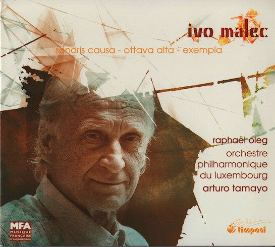 ・アーティスト Ivo Malec, Raphael Oleg, Orchestre Philharmonique Du Luxembourg, Arturo Tamayo ・タイトル Sonoris Causa - Ottava Alta...