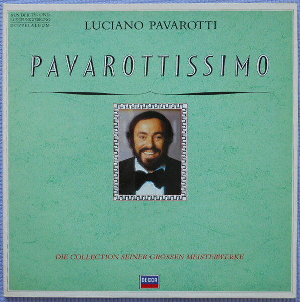 ・アーティスト Luciano Pavarotti ・タイトル Pavarottissimo - Die Collection Seiner Grossen Meisterwerke ・レーベル・型番 Decca 601963 ・フォーマッ...