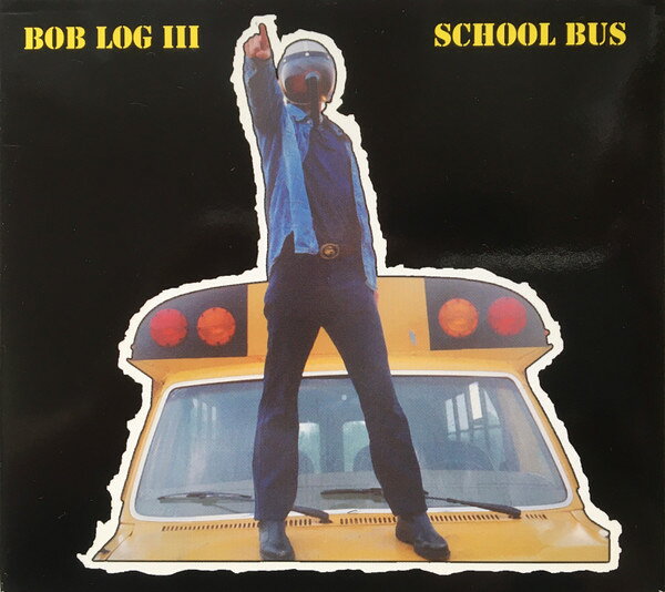 ・アーティスト Bob Log III ・タイトル School Bus ・レーベル・型番 Fat Possum Records 803232 ・フォーマット CD ・コンディション(盤) 良い (VG+) ・コンディション(ジャケット) ...