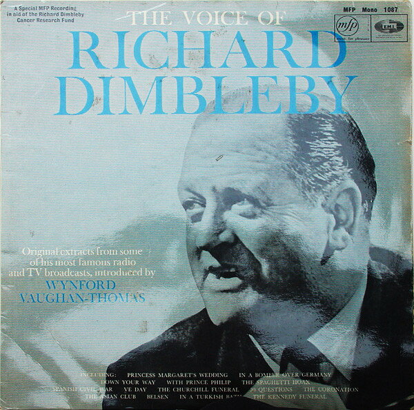 ・アーティスト Richard Dimbleby ・タイトル The Voice Of Richard Dimbleby ・レーベル・型番 Music For Pleasure MFP1087 ・フォーマット LP ・コンディション(盤) ...